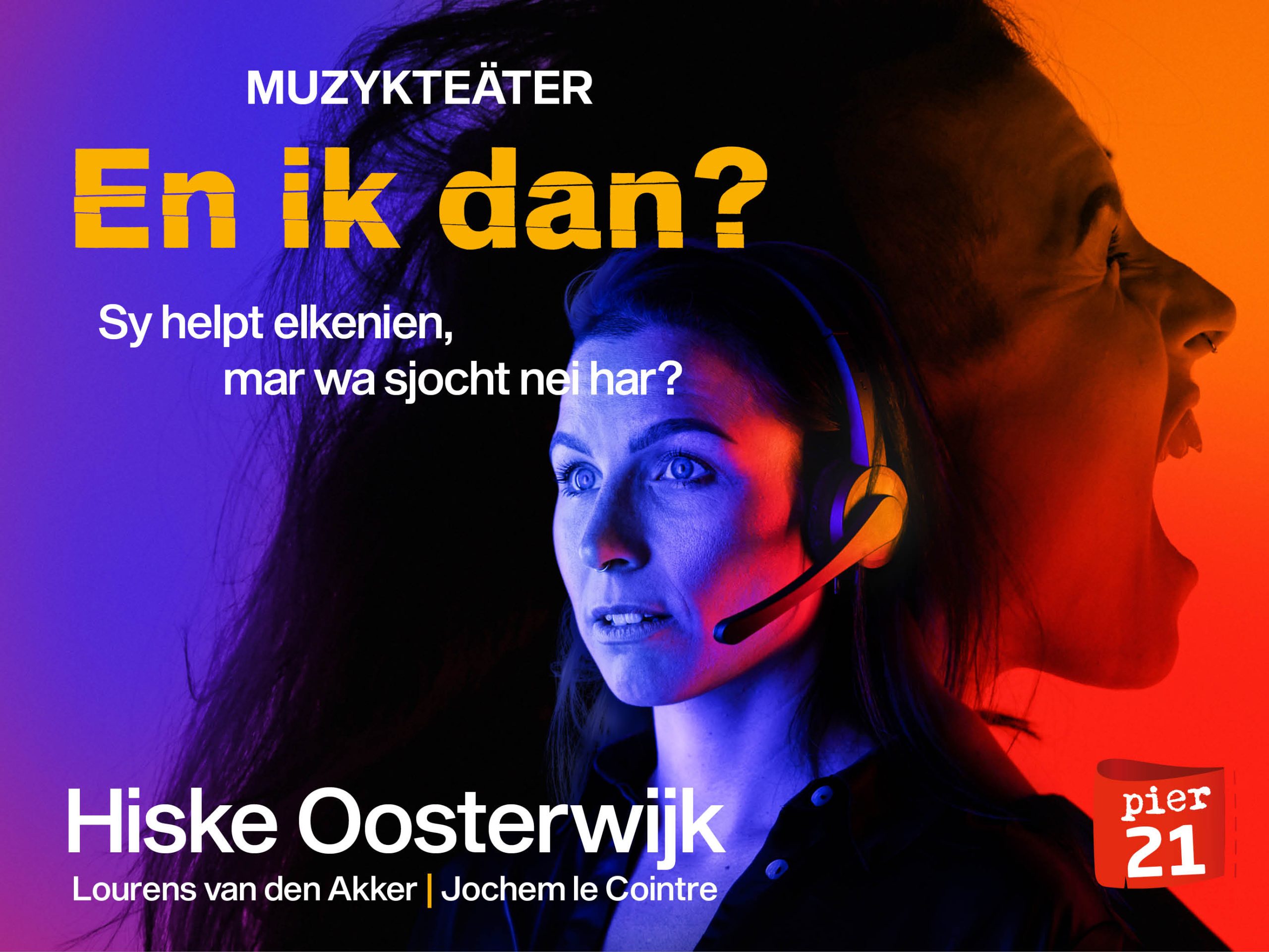 pier21 - En ik dan? - Ticketpoint officieel verkooppunt